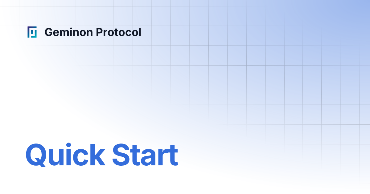 Quick Start | Geminon Protocol